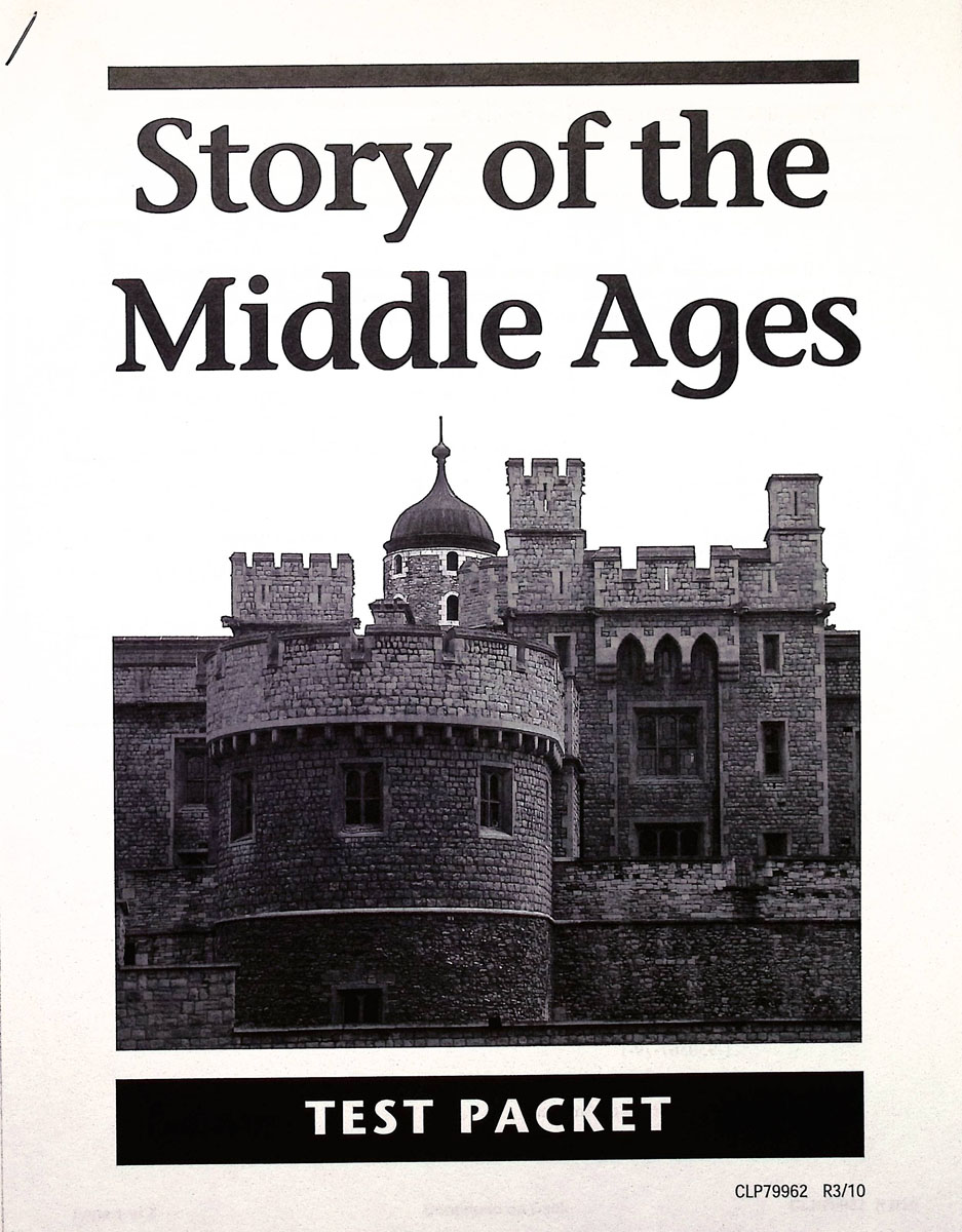 Story of the Middle Ages Test Packet