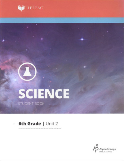 Science 6 Lifepac - Unit 2 Worktext