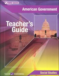 Power Basics: American Government Teacher's Guide