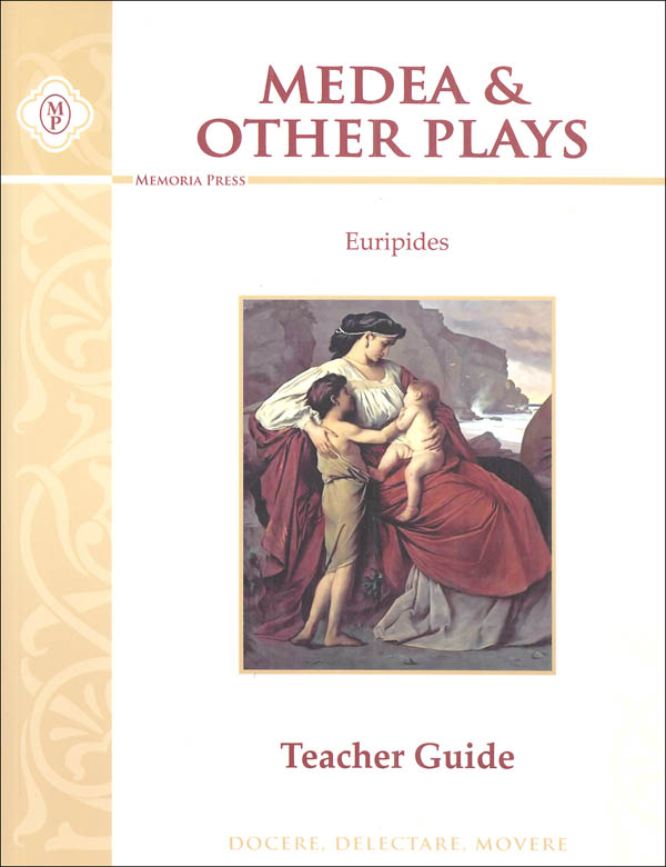 Medea & Other Plays by Euripides Teacher Guide