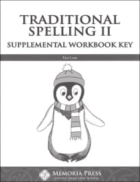Memoria Press Traditional Spelling II Supplemental Workbook Key