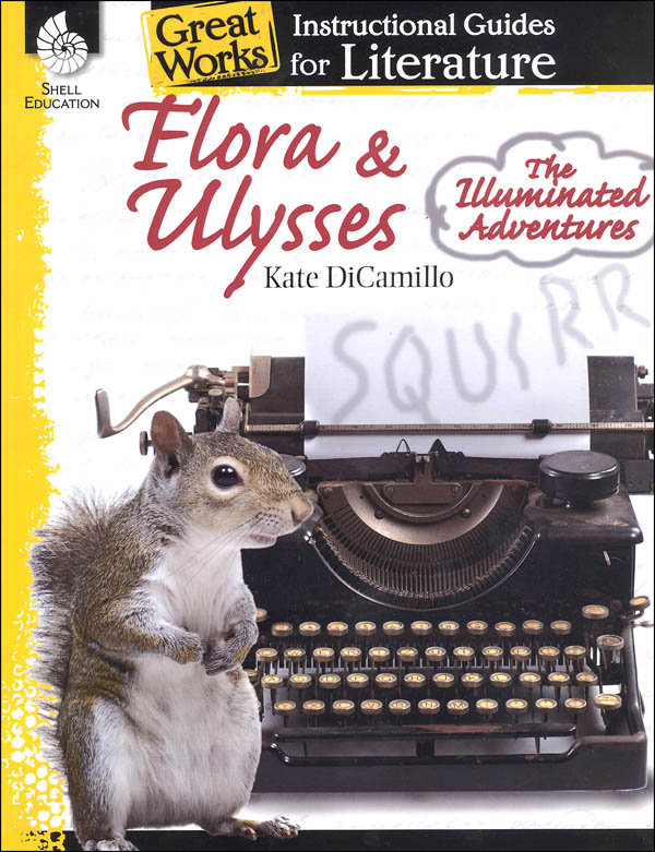 Flora & Ulysses: Instructional Guide for Literature