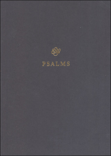 Psalms Scripture Journal (ESV Scripture Journals)