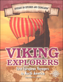 Viking Explorers: First European Voyagers to North America (Spotlight ...