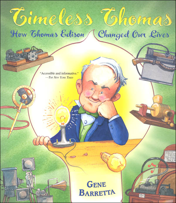 Timeless Thomas: How Thomas Edison Changed Our Lives
