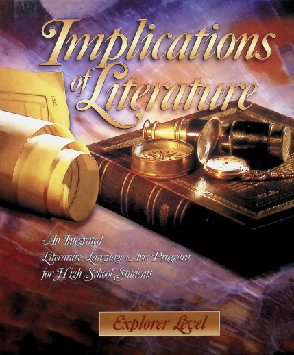 Explorer Student's Edition (Implications of Literature)