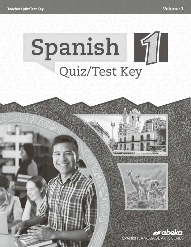 Spanish 1 Quiz and Test Key Volume 1