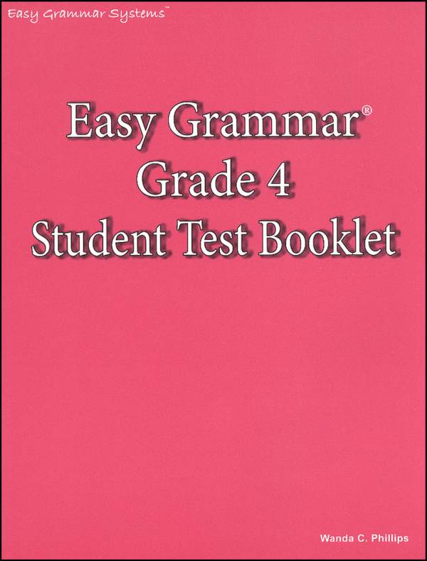 Easy Grammar Grade 4 Student Test Booklet