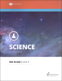 Science 8 Lifepac - Unit 3 Worktext