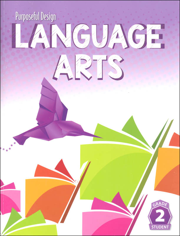 Purposeful Design Language Arts: Grade 2 Student Edition
