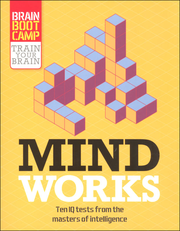 Mind Works (Brain Boot Camp - Train Your Brain)