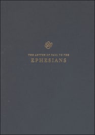 Ephesians Scripture Journal (ESV Scripture Journals)