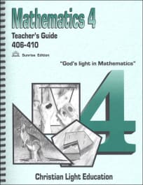 Christian Light Mathematics Teacher's Guide 406-410 Sunrise Edition