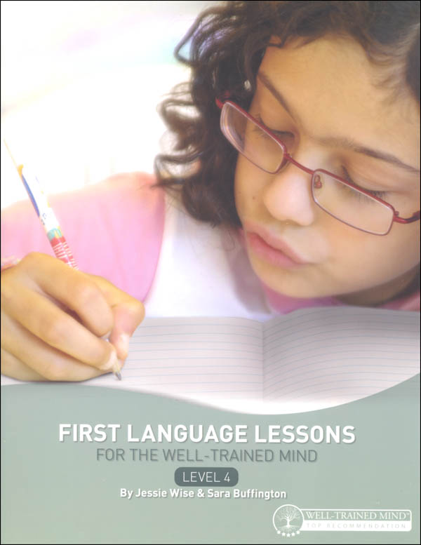 First Language Lessons for the Well-Trained Mind Level 4 Instructor Guide