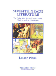 Memoria Press Seventh Grade Literature Lesson Plans