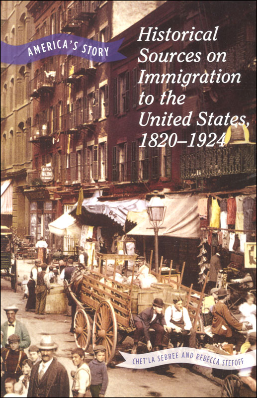Historical Sources on Immigration to the United States: 1820-1924 ...