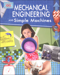 Mechanical Engineering and Simple Machines (Engineering in Action)