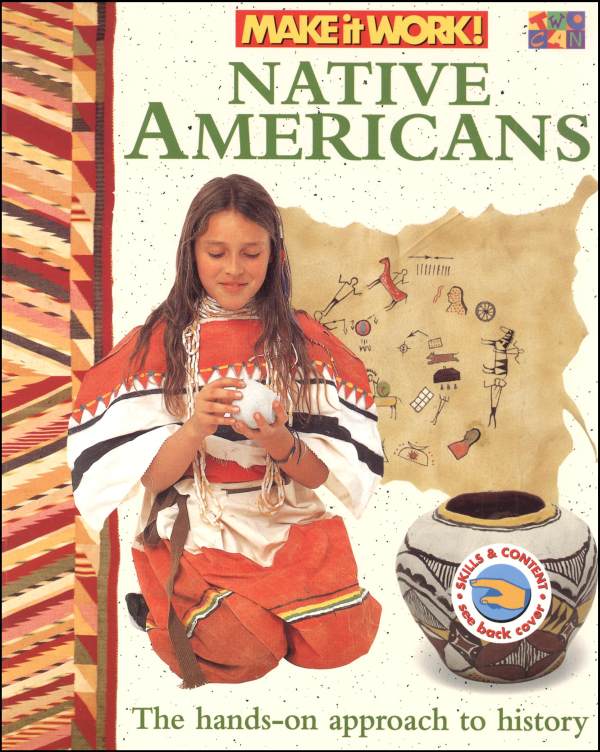 Make it Work! Native Americans