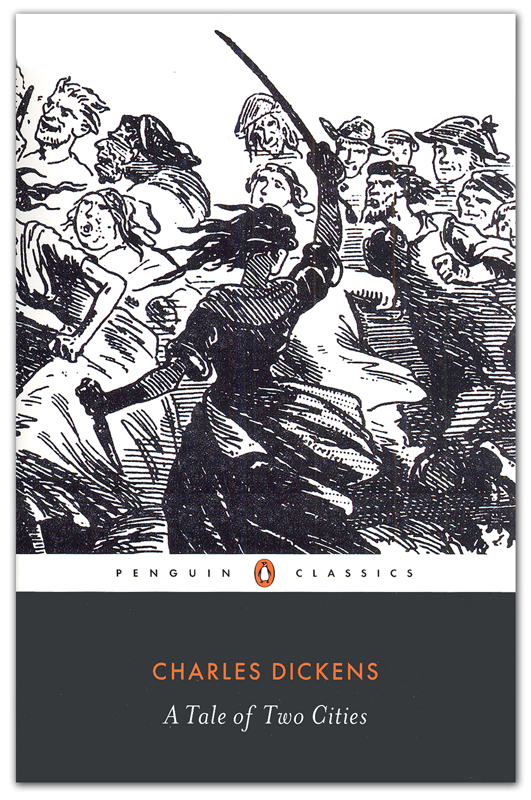 A Tale of Two Cities by Charles Dickens (Penguin Classics)