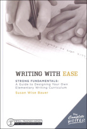 Complete Writer: Writing with Ease Text for Levels 1-4