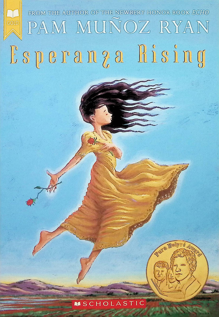 Esperanza Rising by Pam Munoz Ryan