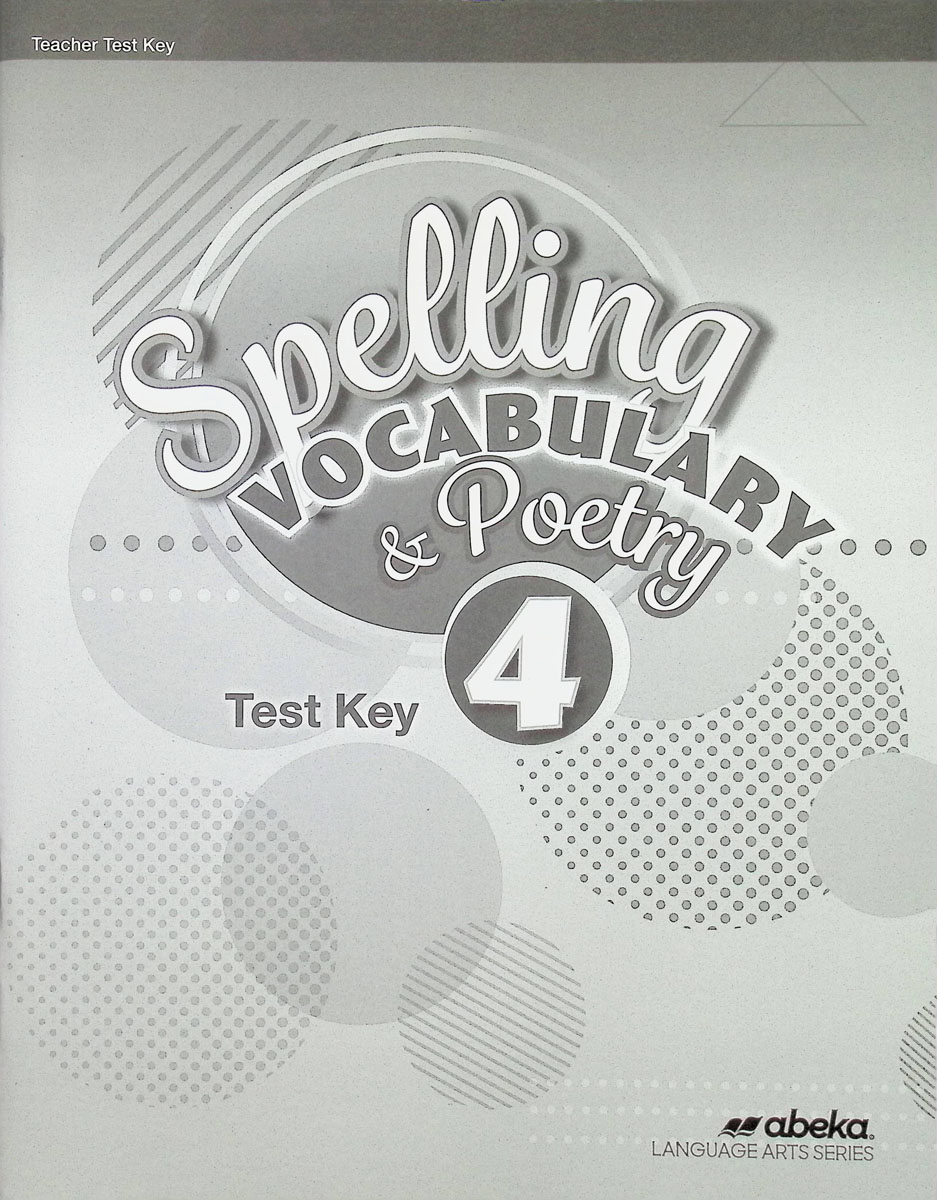 Spelling, Vocabulary, and Poetry 4 Test Key - Revised