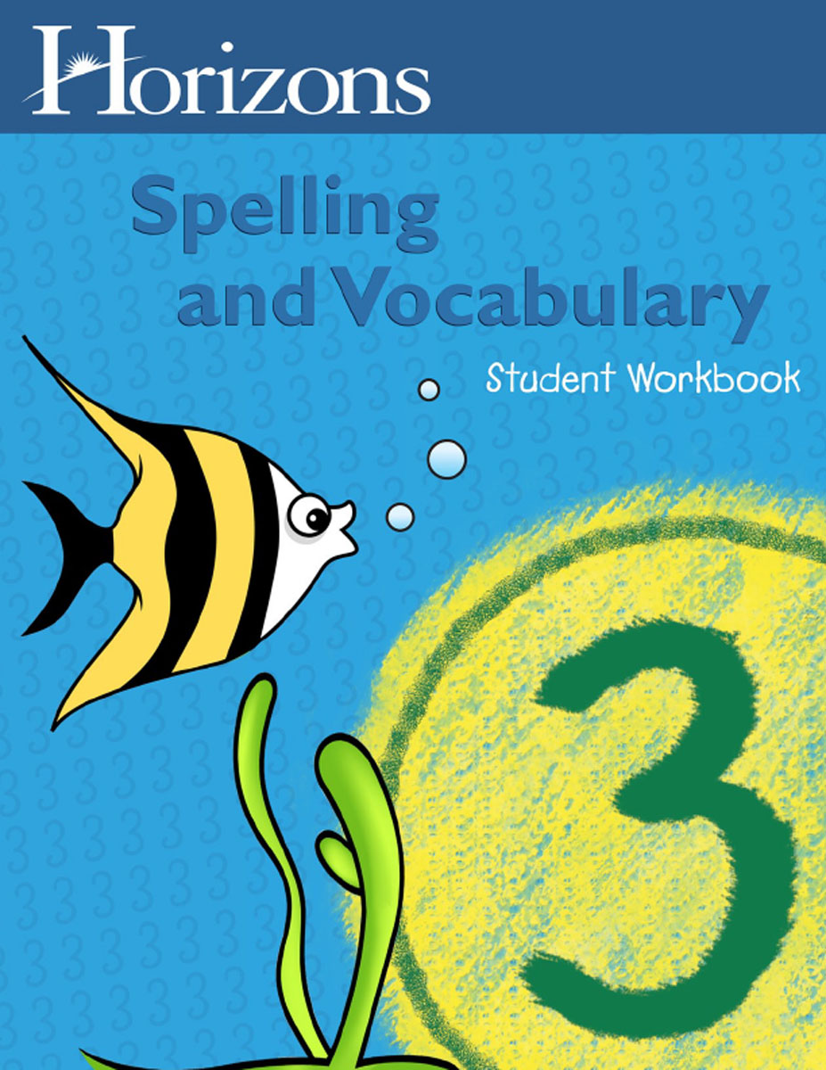 Horizons Spelling & Vocabulary 3 Student Book