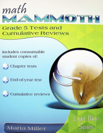 Math Mammoth Light Blue Series Grade 5 Test/Review (revised)