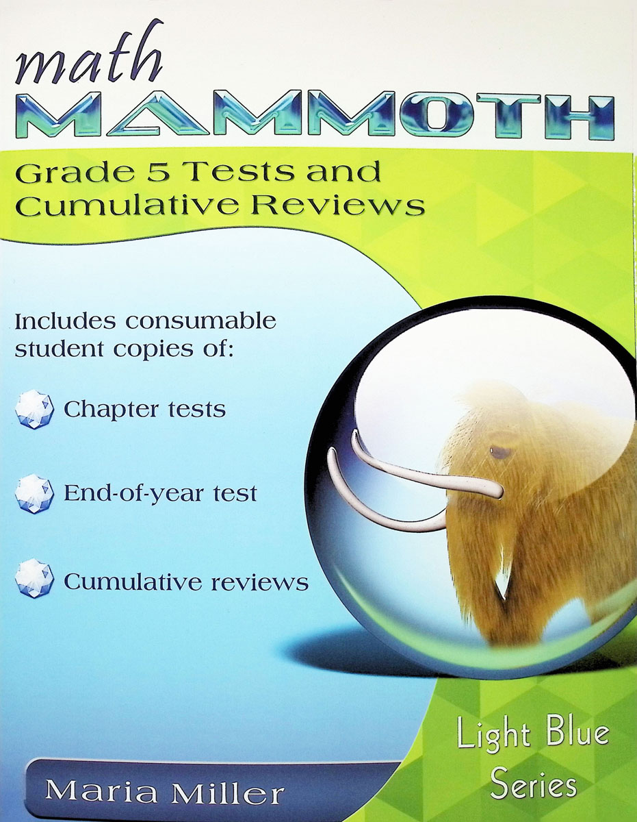 Math Mammoth Light Blue Series Grade 5 Test/Review (revised)