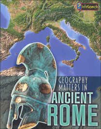 Geography Matters in Ancient Rome