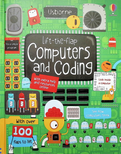 Computers and Coding (Advanced Lift-the-Flap Books)
