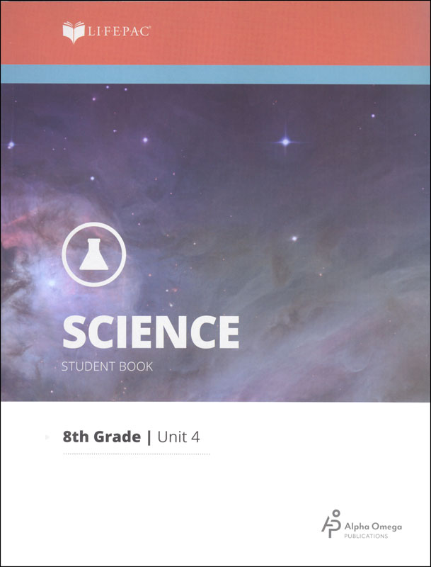 Science 8 Lifepac - Unit 4 Worktext