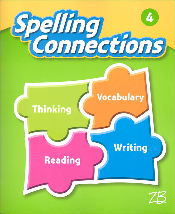 Zaner-Bloser Spelling Connections Grade 4 Student Edition (2016 edition)
