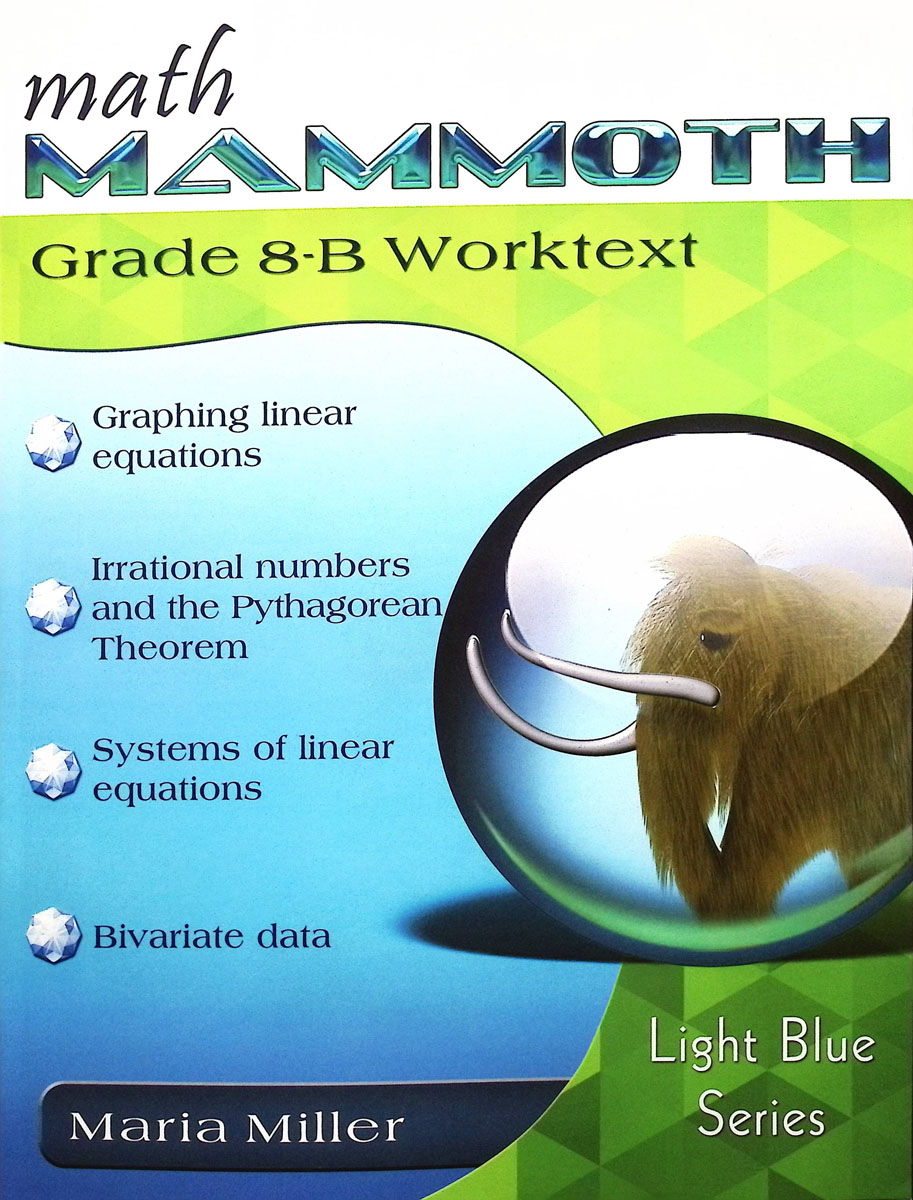 Math Mammoth Light Blue Series Grade 8-B Worktext (Colored Version)