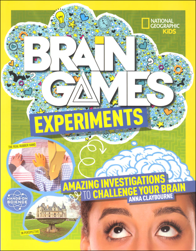 Brain Games: Experiments (National Geographic Kids)