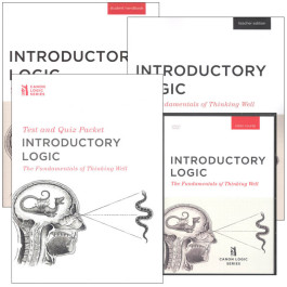 Introductory Logic: The Fundamentals of Thinking Well Homeschool ...