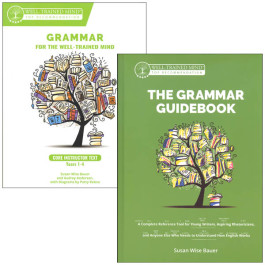 Grammar for the Well-Trained Mind Guidebook / Core Instructor Text Set