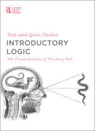 Introductory Logic: The Fundamentals of Thinking Well Test and Quiz ...