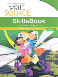 Write Source (2012 Edition) Grade 4 SkillsBook Teacher