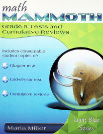 Math Mammoth Grade 5 Tests and Cumulative Reviews (2023 Edition, Full ...