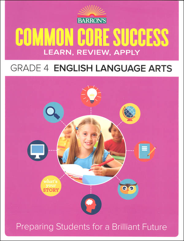 Barron's Common Core Success: Grade 4 English Language Arts