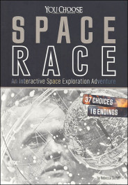 Space Race: Interactive Space Exploration Adventure (You Choose: Space)