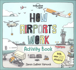 How Airports Work Activity Book
