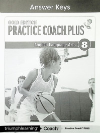 Practice Coach Plus Gold Edition English Language Arts:
