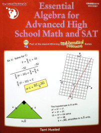 Essential Algebra for Advanced High School Math and SAT
