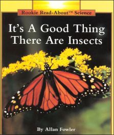 It's a Good Thing There are Insects (Rookie R