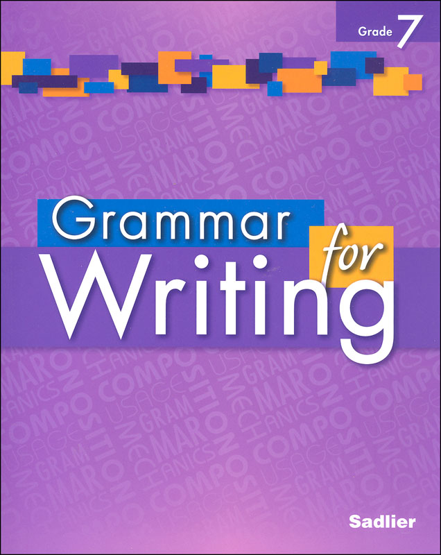 Grammar for Writing Student Edition Grade 7