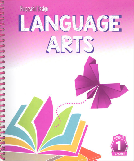 Purposeful Design Language Arts: Grade 1 Teacher Edition