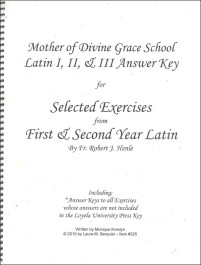 Latin I, II & III Answer Key for Selected Exercises