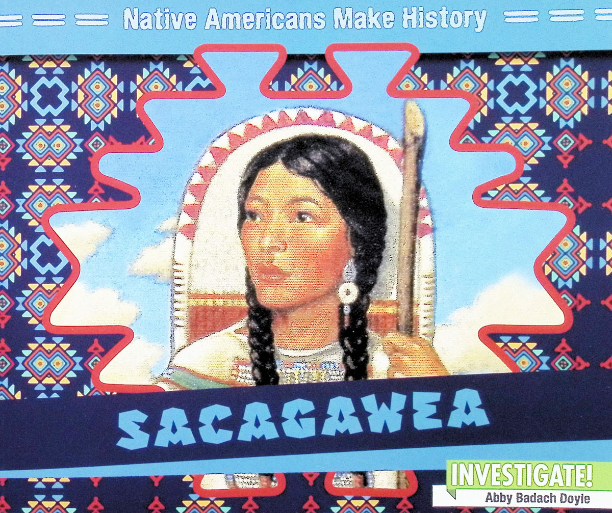 Sacagawea (Native Americans Make History)